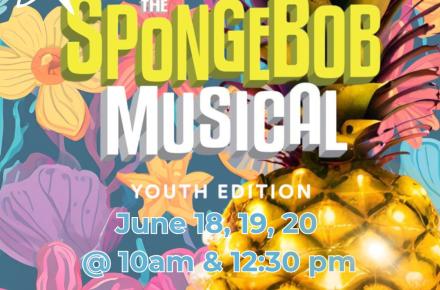 The SpongeBob Musical: Youth Edition - Arlington Network
